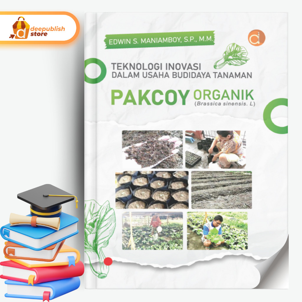 Jual Buku Teknologi Inovasi dalam Usaha Budidaya Tanaman Pakcoy Organik ...