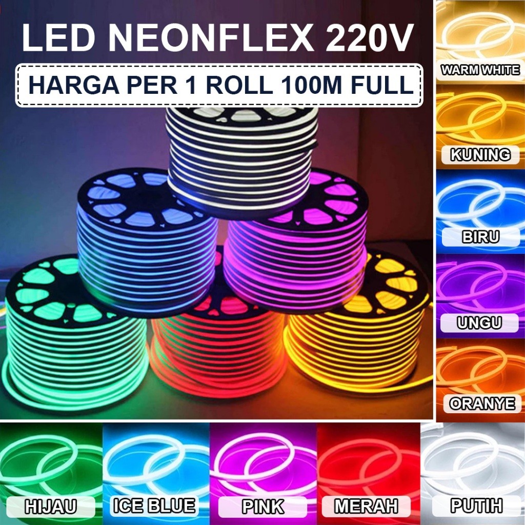 Jual 1 ROLL 100M Meter Lampu LED NEONFLEX Neon Flexible Selang AC 220V ...
