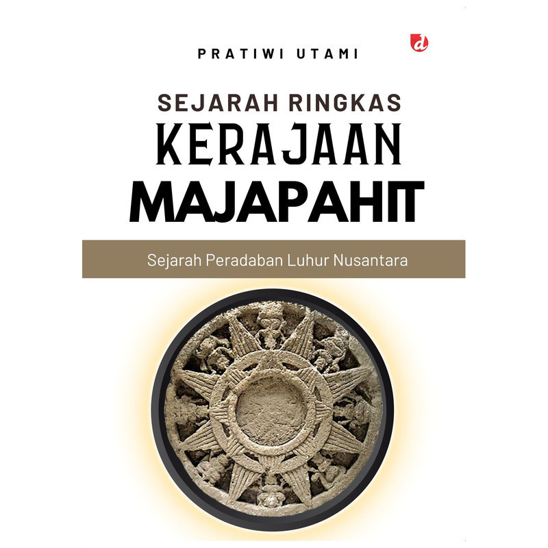 Jual Buku Sejarah Ringkas Kerajaan Majapahit Sejarah Peradaban Leluhur ... Jual Buku Sejarah Ringkas Kerajaan Majapahit Sejarah Peradaban Leluhur ...