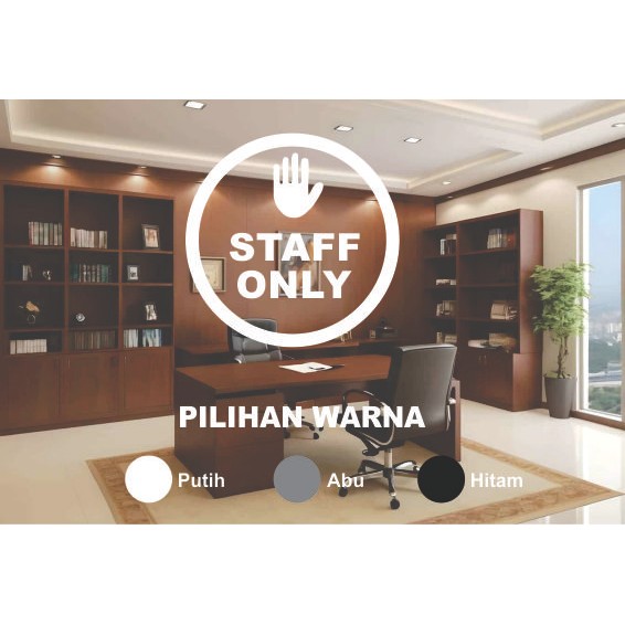 Jual Cutting Sticker Staff Only Tangan Bulat Stiker Pintu Kaca Cafe ...