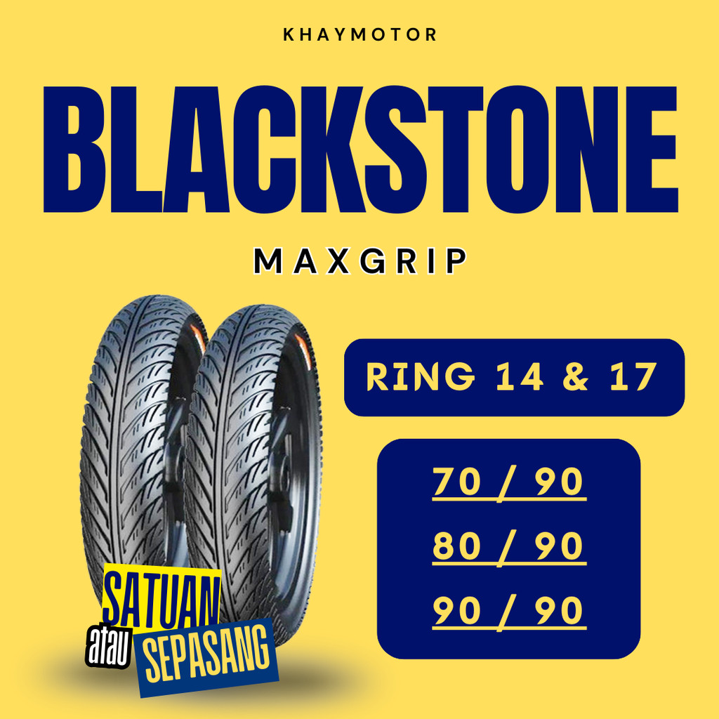 Jual Ban Motor Matic BLACKSTONE MAXGRIP 90/90 Ring 14 Tubeless | Shopee ...