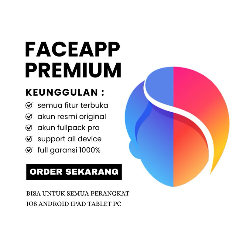 Jual Faceapp Pro Premium Photo Editor Fullpack Legal Dan Private Alldevice iOS Android Pc Full ...