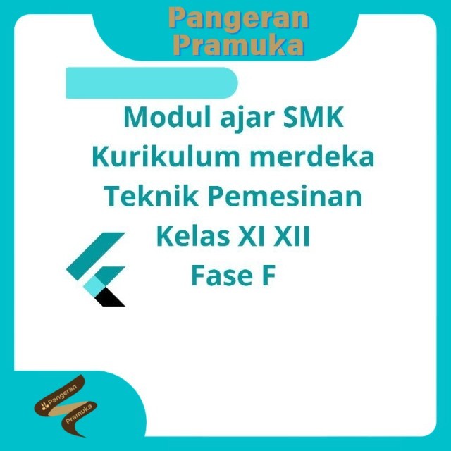 Jual MODUL AJAR SMK Kelas XI XII fase F Teknik Pemesinan KURIKULUM MERDEKA | Shopee Indonesia