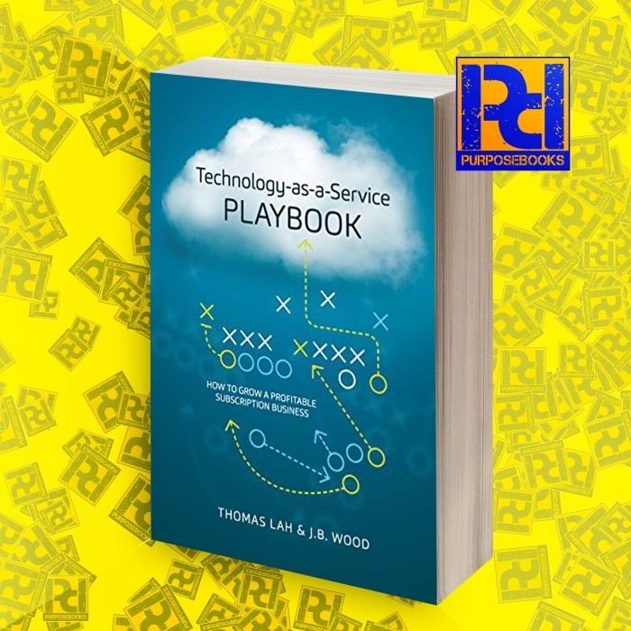 Jual Technology-as-a-Service Playbook: How to Grow a Profitable ...