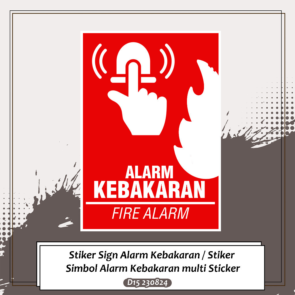Jual Stiker Sign Alarm Kebakaran / Stiker Simbol Alarm Kebakaran multi ...