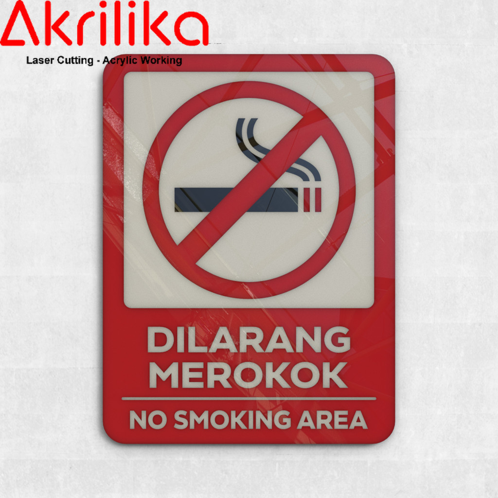 Jual AKRILIK SIGNAGE/WARNING SIGN "DILARANG MEROKOK/NO SMOKING AREA ...