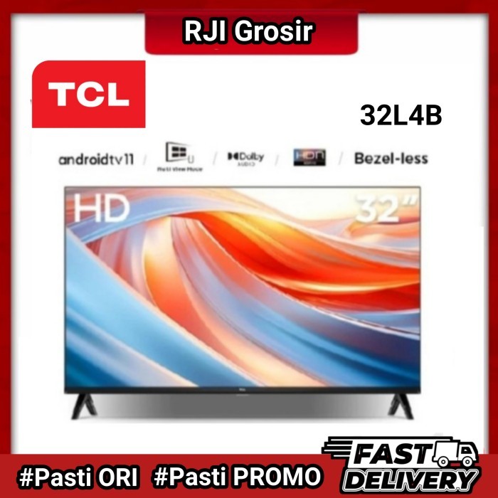 Jual TCL 32L4B ANDROID TV 32 INCH BEZEL-LESS DOLBY AUDIO GARANSI RESMI ...