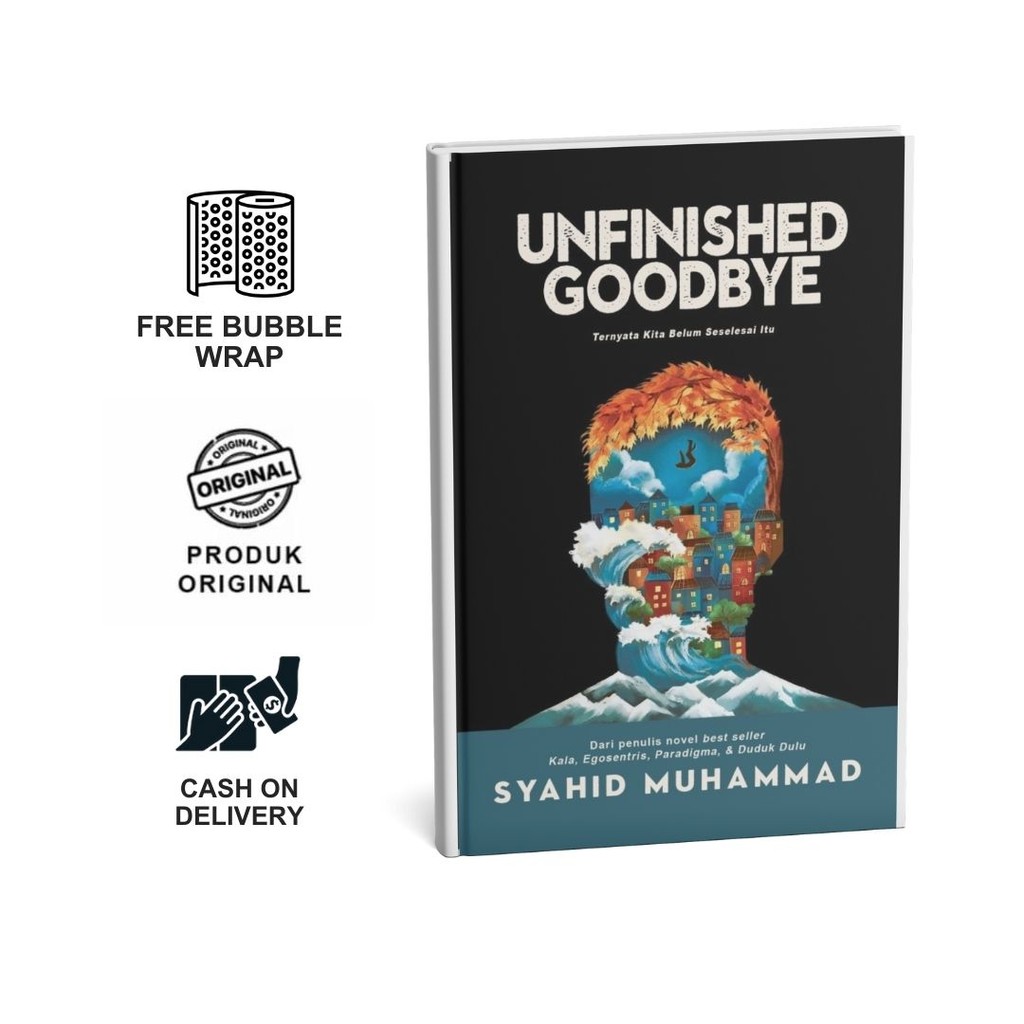 Jual [Buku Self Help] Unfinished Goodbye - Syahid Muhammad (Gradien ...