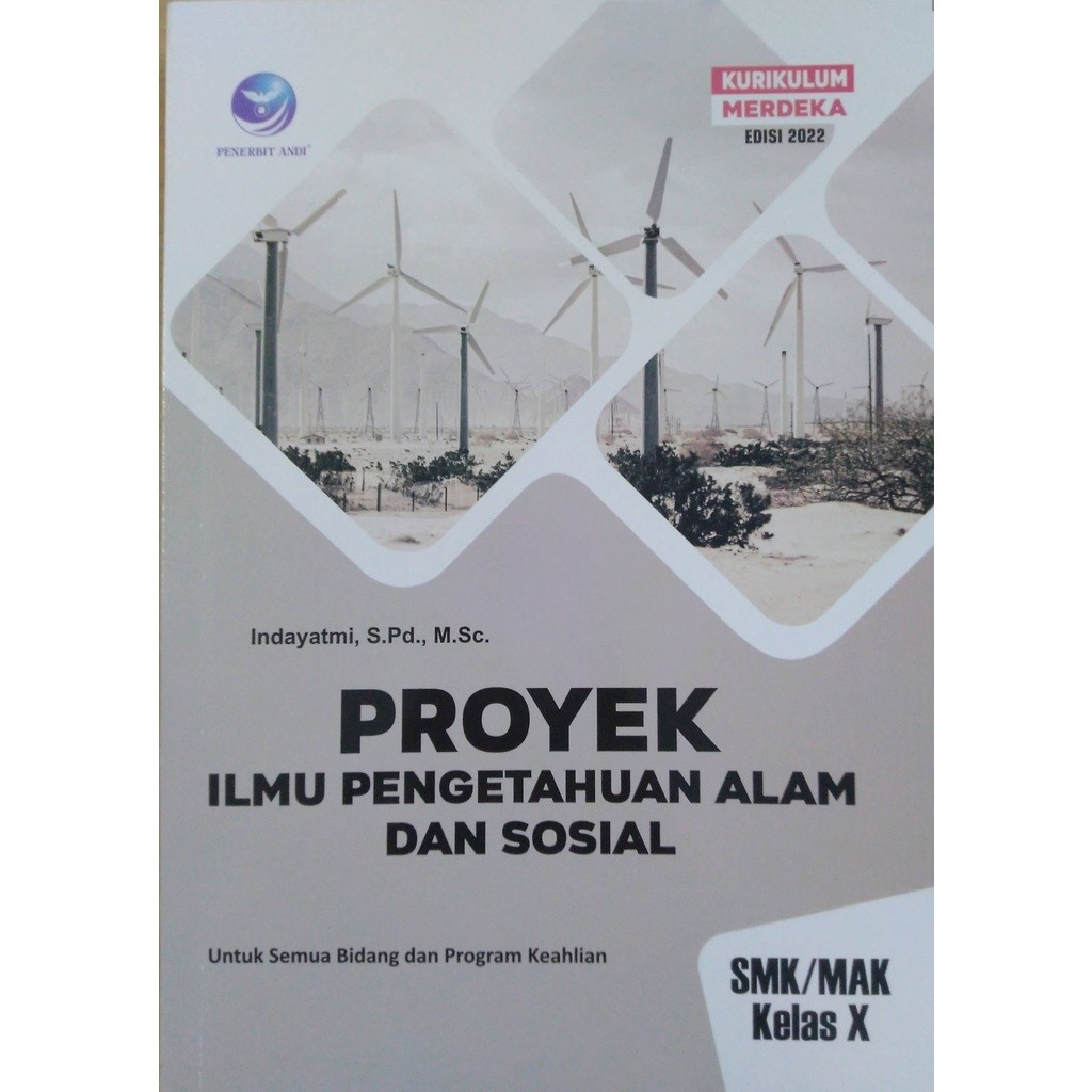 Jual Buku SMK - Proyek Ilmu Pengetahuan Alam dan Sosial (IPAS) SMK/MAK Kelas X Kurikulum Merdeka ...