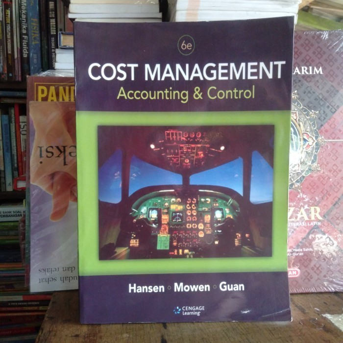 Jual Buku COST MANAGEMENT Accounting & Control 6e ( Hansen Mowen Guan ...