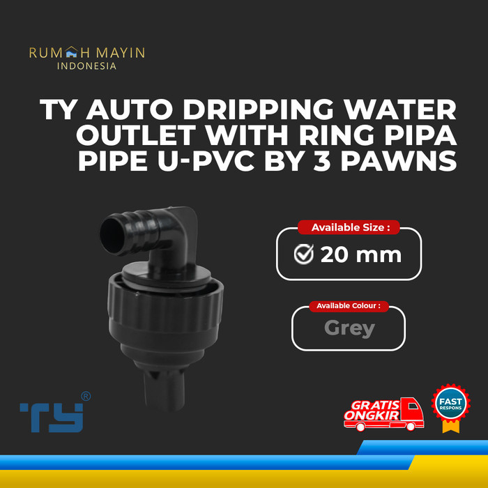 Jual TY Auto Dripping Water Outlet With Ring Pipa Pipe U–PVC by 3 Pawns ...