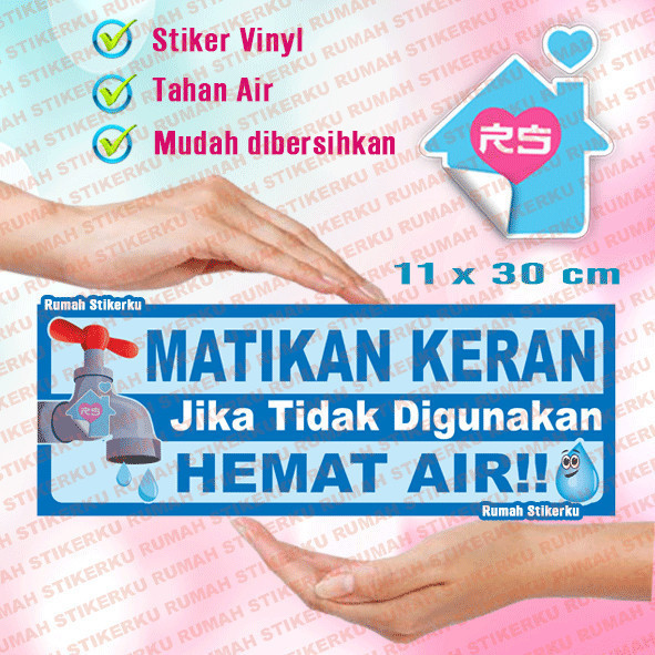 Jual STIKER MATIKAN KERAN JIKA TIDAK DIGUNAKAN - HEMAT AIR multi ...