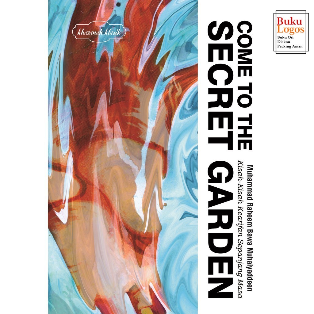 Jual Buku logos - Buku Come to The Secret Garden - Muhammad Raheem Bawa ...