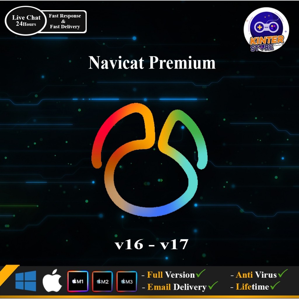 Jual Navicat Premium 17 - 16 Win - Mac M1 - M2 - M3 Navicat 17.0.8 - v17.0.12 | Shopee Indonesia