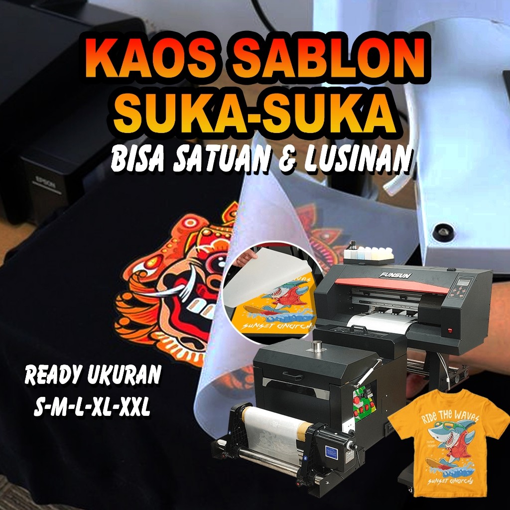 Jual SEHARI JADI! KAOS SABLON CUSTOM SATUAN DESAIN SUKA SUKA FULL COLORS TANPA BATASAN WARNA ...