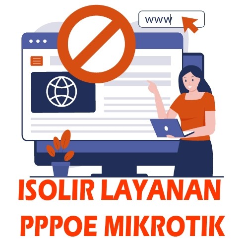 Jual Isolir Layanan PPPOE Mikrotik | Shopee Indonesia
