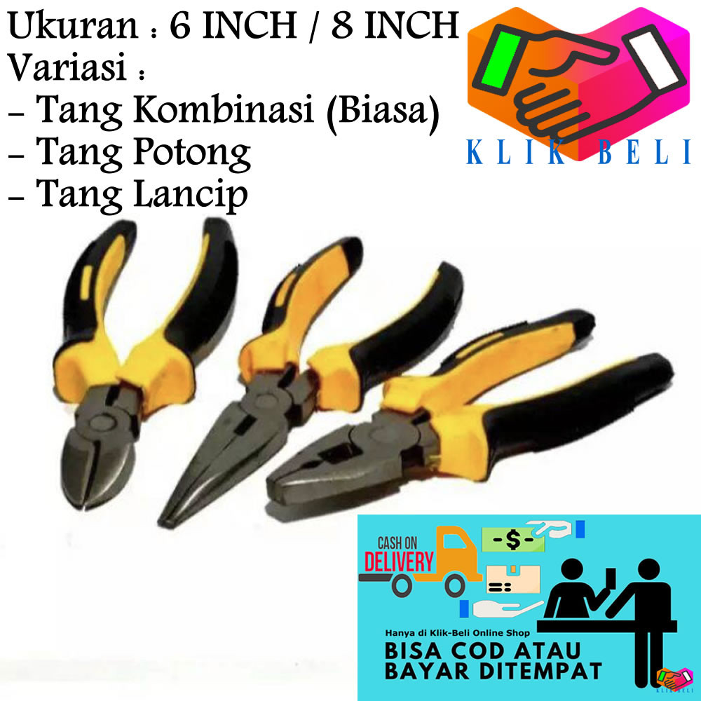 Jual Tang Kombinasi / Tang Lancip / Tang Potong Ukuran 6 / 8 Inch ...