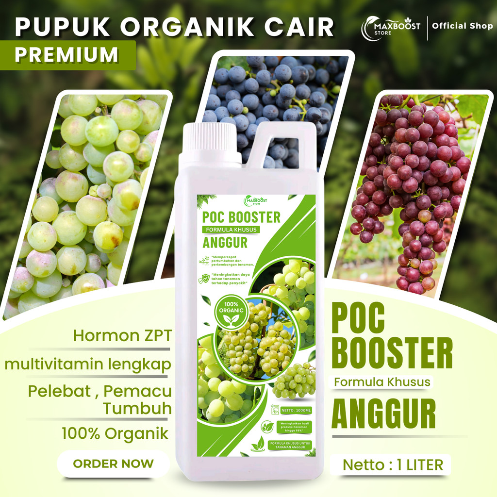 Jual POC BOOSTER ANGGUR 1 LITER – NUTRISI TANAMAN PRODUKTIF, PERANGSANG ...
