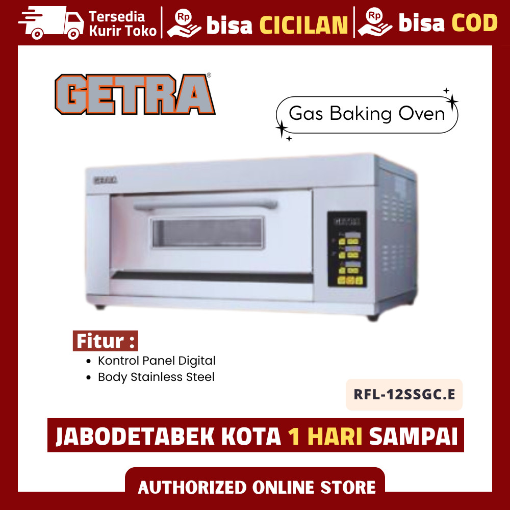 Jual Gas Baking Oven Getra 1 Deck 2 Tray Getra RFL-12SSGC.E Oven ...