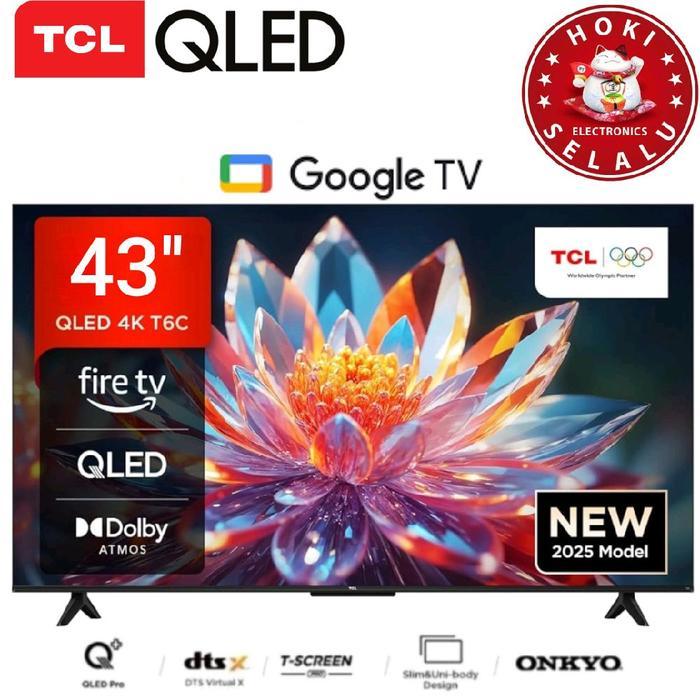 Jual TCL Smart Google TV 43 Inch 43T6C T6C Quantum Dot Led QLED Pro ...