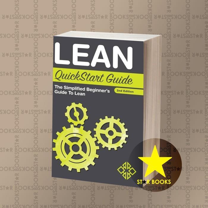 Jual Lean QuickStart Guide: The Simplified Beginner’s Guide to Lean ...