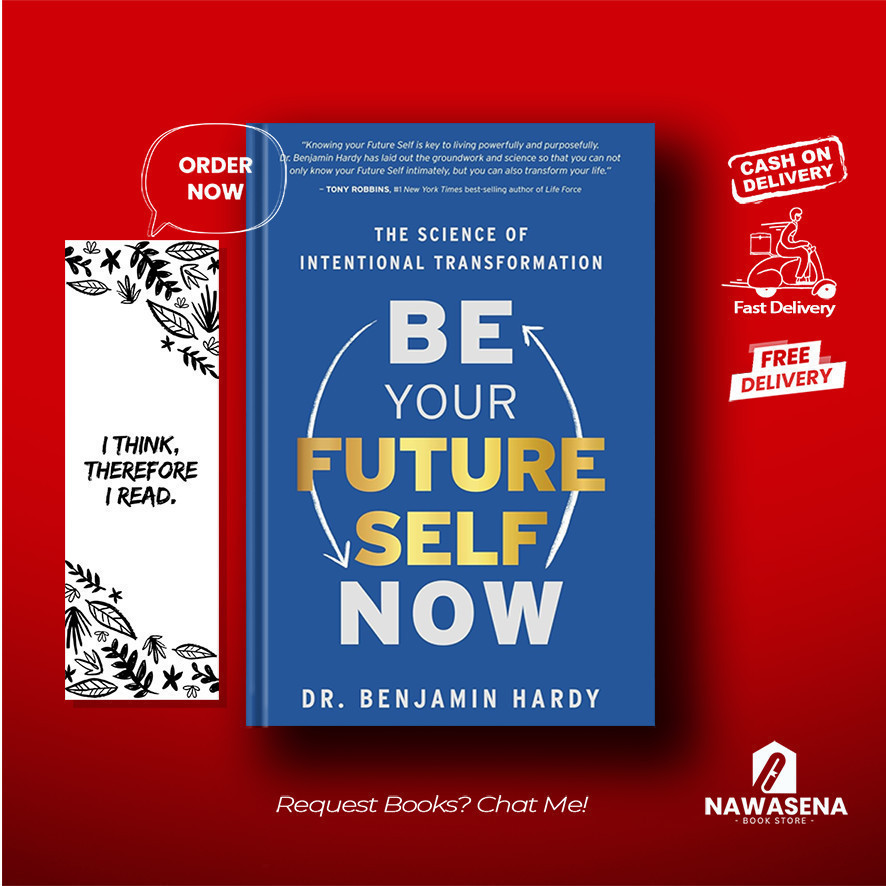 Jual Be Your Future Self Now - Benjamin P. Hardy (English) | Shopee ...