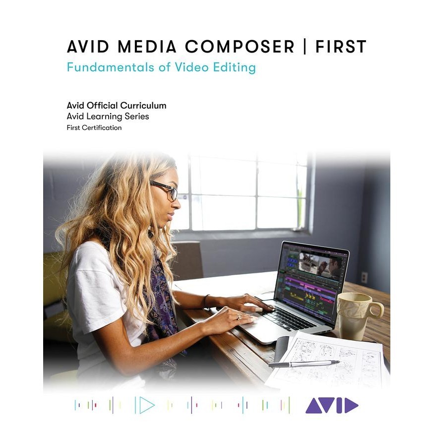 Jual Buku Avid Media Composer _ First_ Fundamentals of Video Editing ...