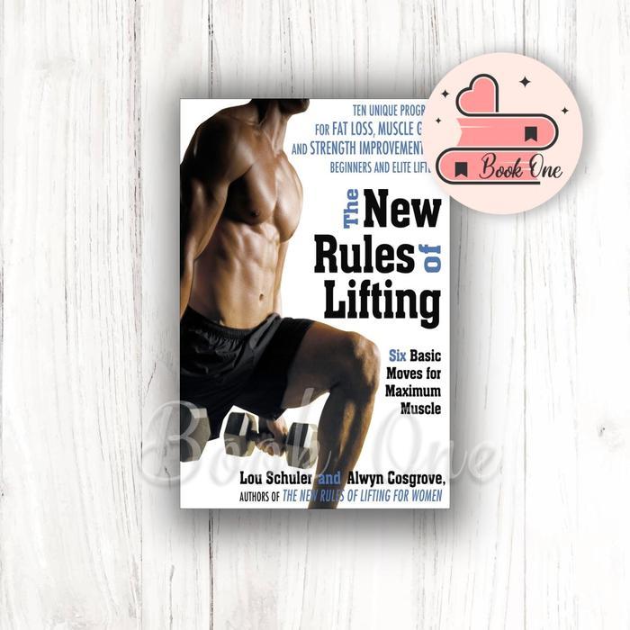 Jual Buku Bahasa Inggris The New Rules of Lifting : Six Basic Moves for ...