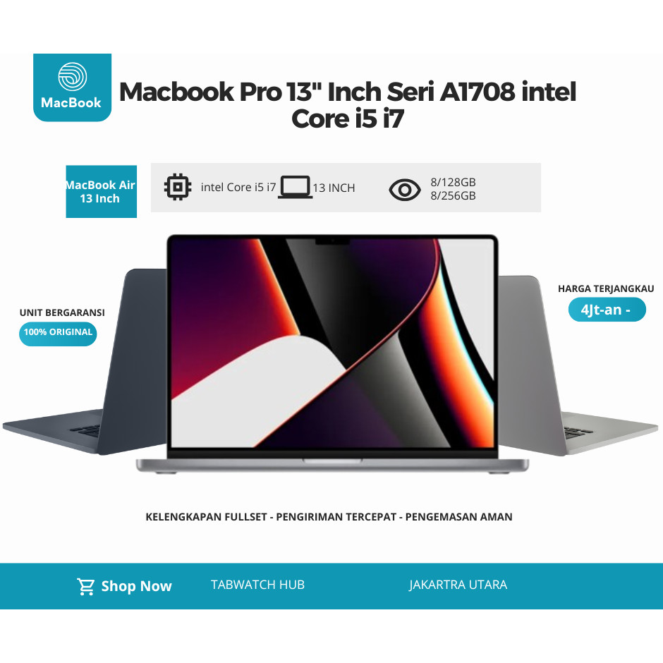 Jual TERMURAH! Macbook Pro 13" Inch Seri A1708 intel Core i5 i7 8/128GB ...