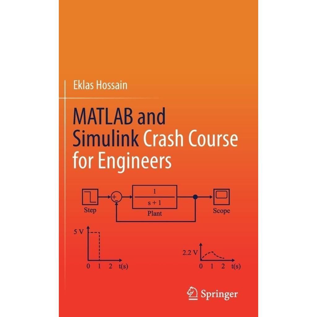 Jual Buku MATLAB and Simulink Crash Course for Engineers by Eklas Hossain B | Shopee Indonesia