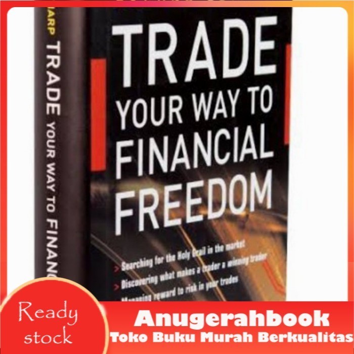 Jual Jual PROMO Buku Trade Your Way to Financial Freedom - Van Tharp ...