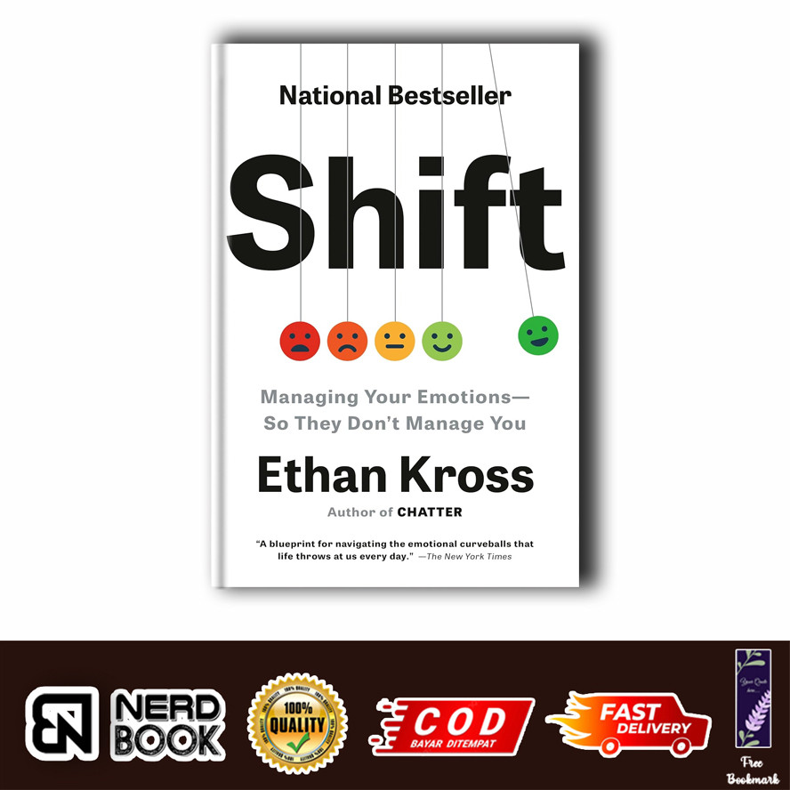 Jual Shift: Managing Your Emotions--So They Don't Manage You by Ethan ...