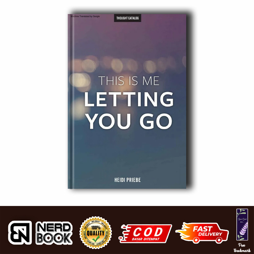 Jual This is me letting you go by Heidi Priebe (English) | Shopee Indonesia