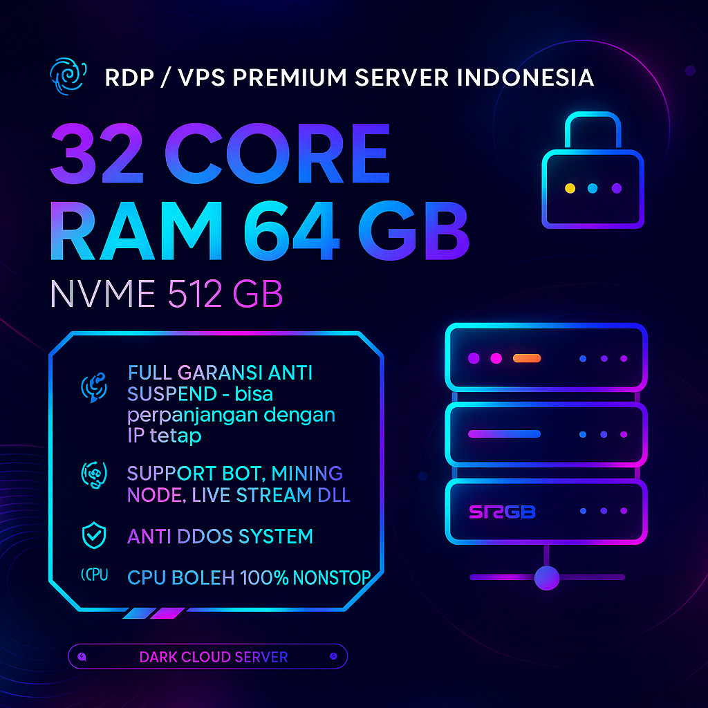 Jual RDP / VPS RAM 64GB 32 CORE / 32 VCPU RAM 64 GB Bulanan Mingguan ...