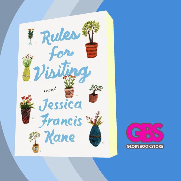 Jual Buku Rules for Visiting Jessica Francis Kane | Shopee Indonesia