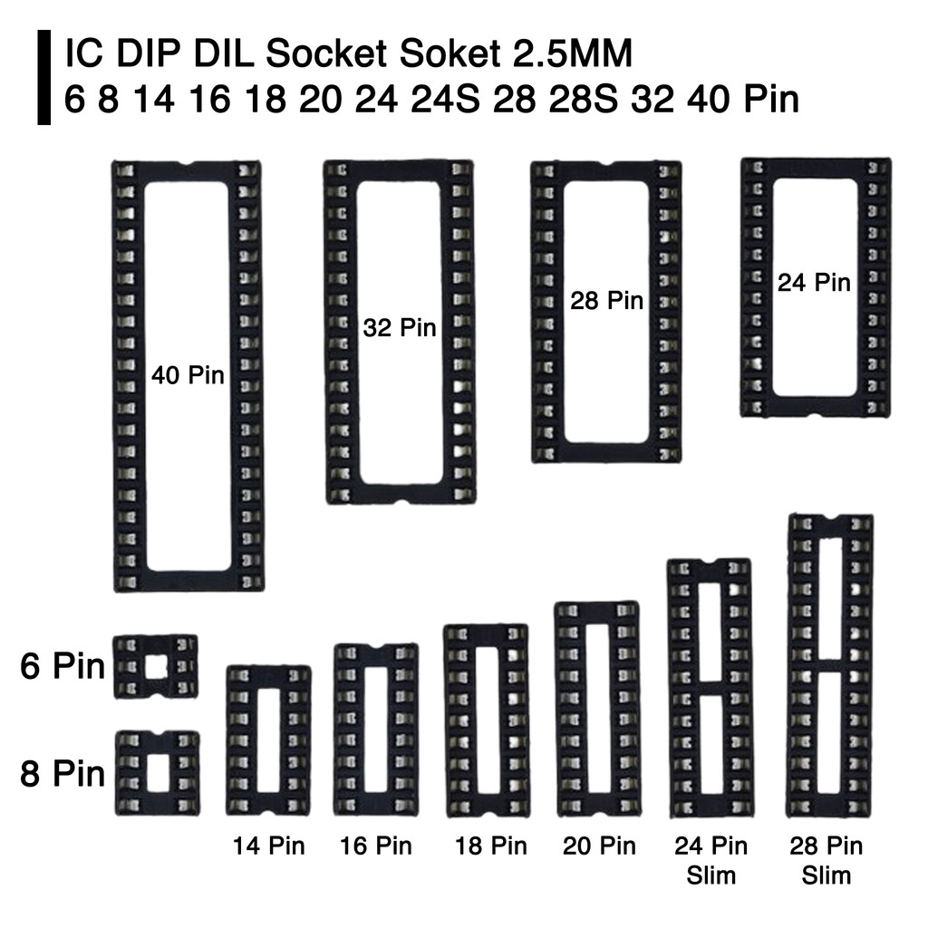 Jual IC DIP DIL Socket Soket 2.5MM 6 8 14 16 18 20 24 24S 28 28S 32 40 ...