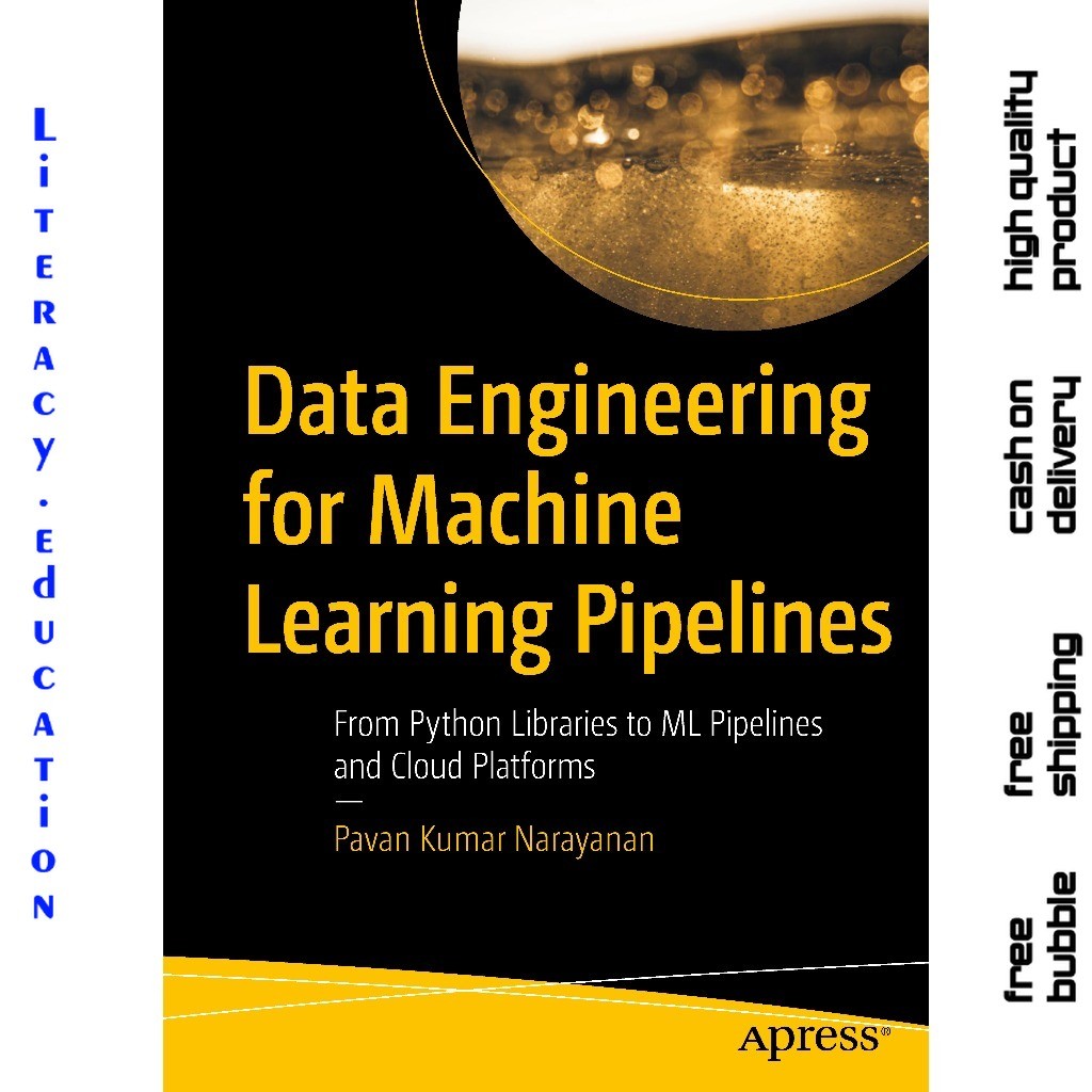 Jual DATA ENGINEERING FOR MACHINE LEARNING PIPELINES : From Python Libraries to ML Pipelines and ...