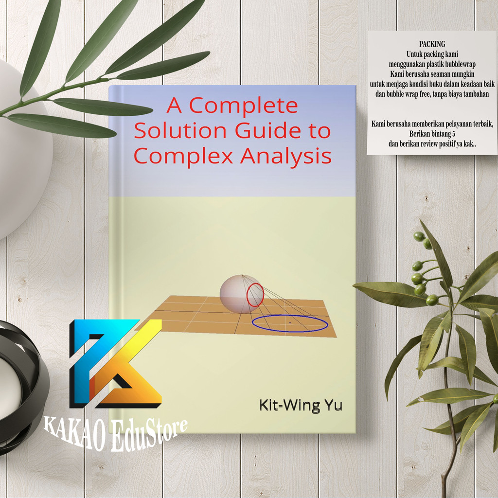 Jual A Complete Solution Guide to Complex Analysis by Kit-Wing Yu, PhD ...