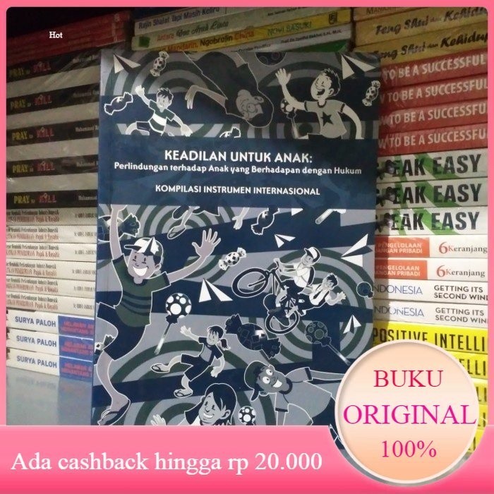 Jual Buku KEADILAN UNTUK ANAK PERLINDUNGAN ANAK YANG BERHADAPAN DGN ...