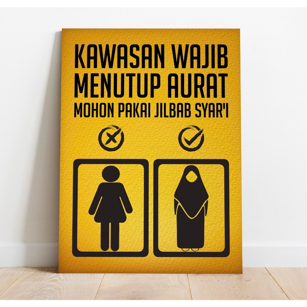 Jual Poster Kawasan Wajib Menutup Aurat Mohon Pakai Jilbab Syar'i ...