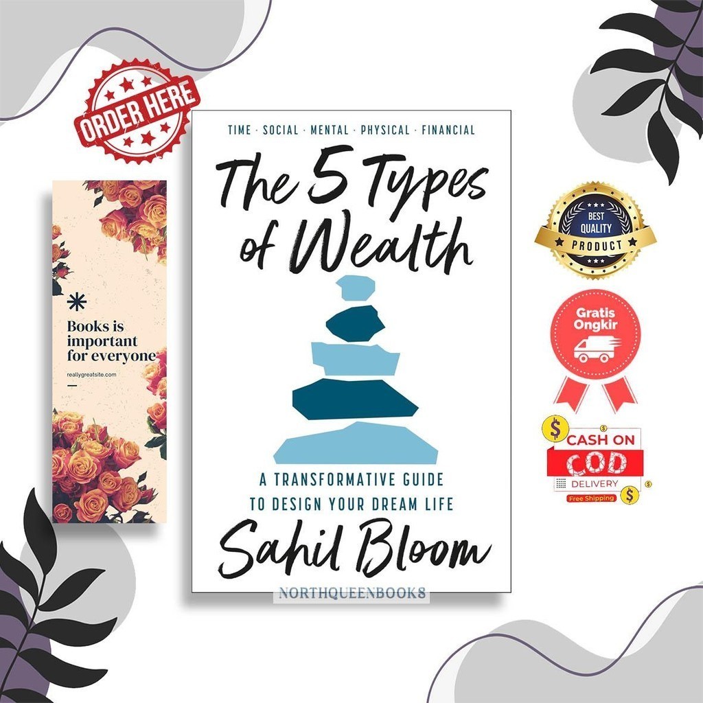 Jual The 5 Types of Wealth: A Transformative Guide to Design Your Dream ...