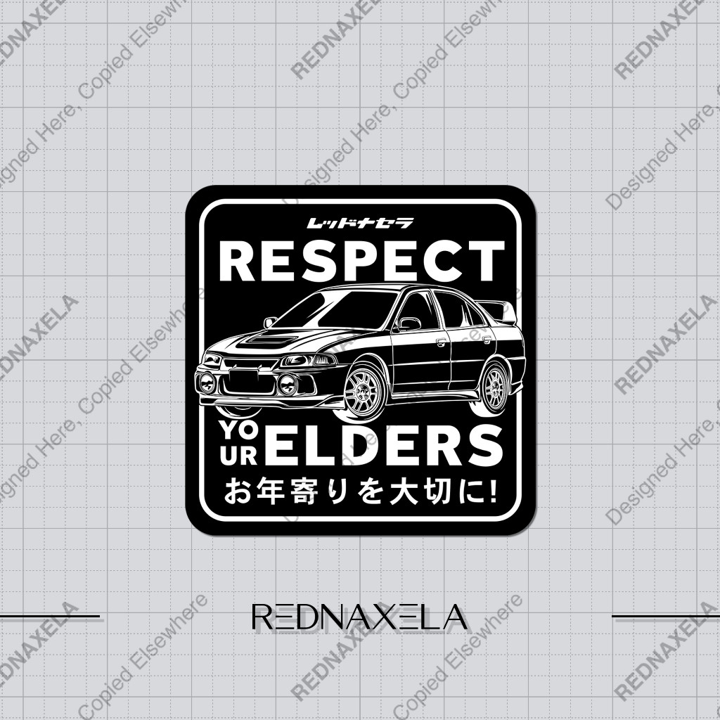 Jual Stiker Vinyl Respect Your Elders Notice JDM Looks Warning Sign ...