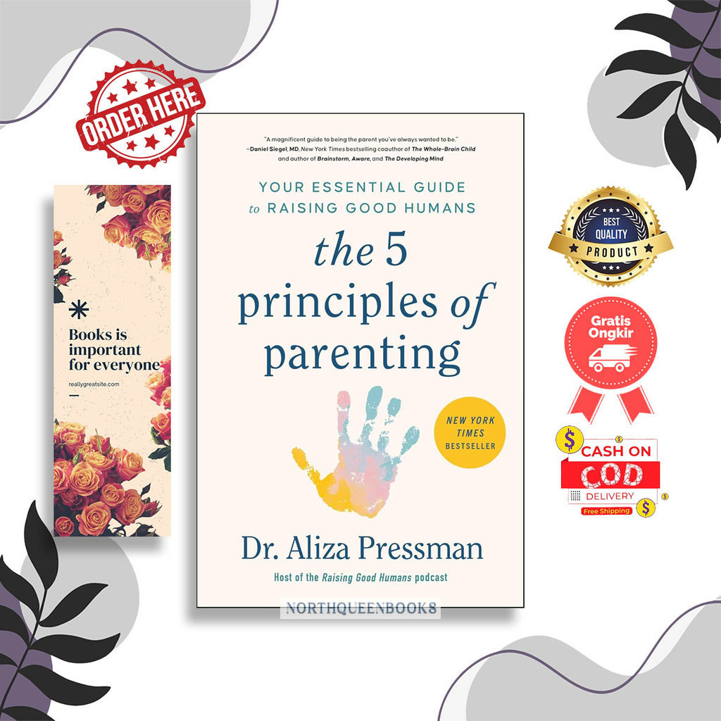 Jual The 5 Principles Of Parenting Your Essential Guide To Raising