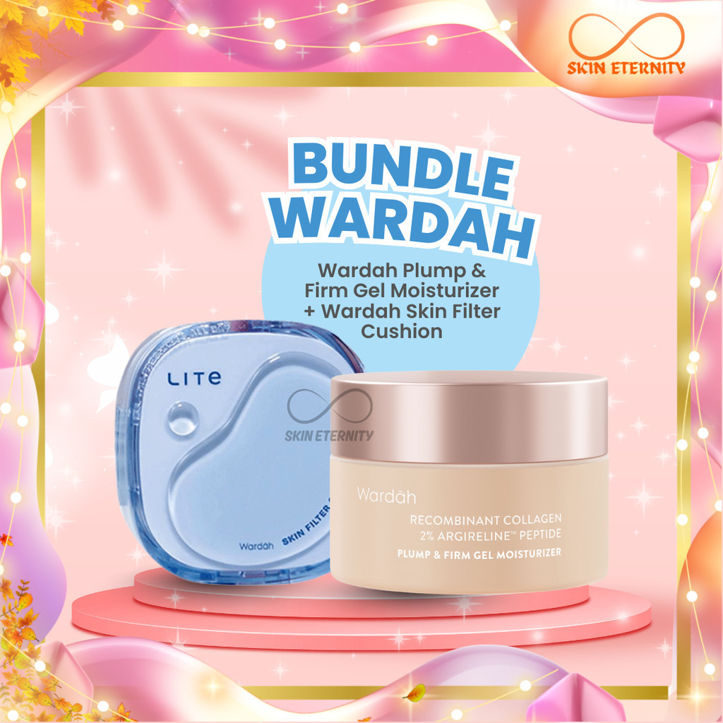 Jual [Bundle] Wardah Lite Skin Filter Cushion 11g & Plump & Firm ...