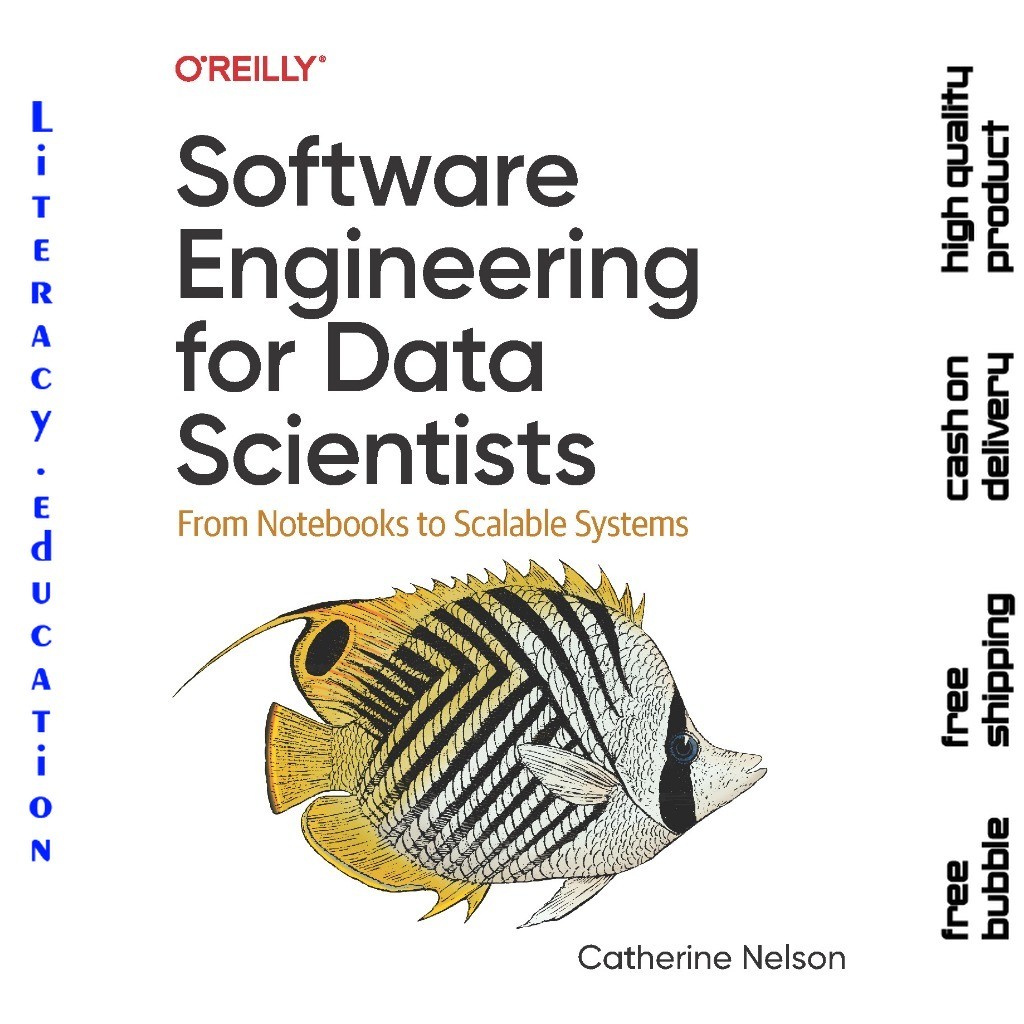Jual SOFTWARE ENGINEERING FOR DATA SCIENTISTS : From Notebooks to ...
