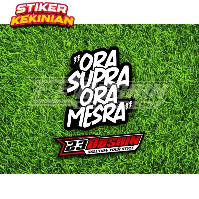 Jual ORA SUPRA ORA MERSA ORA NGEBUL RA GAUL STICKER ORA NINJA GAK ...