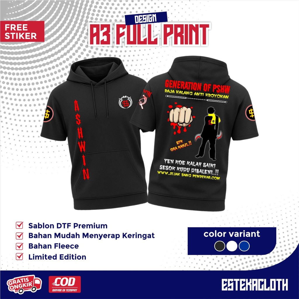 Jual Ts-HOODIE PSHW ASHWIN GENERATION OF PSHW RAJA KALANG ANTI KROYOKAN ...