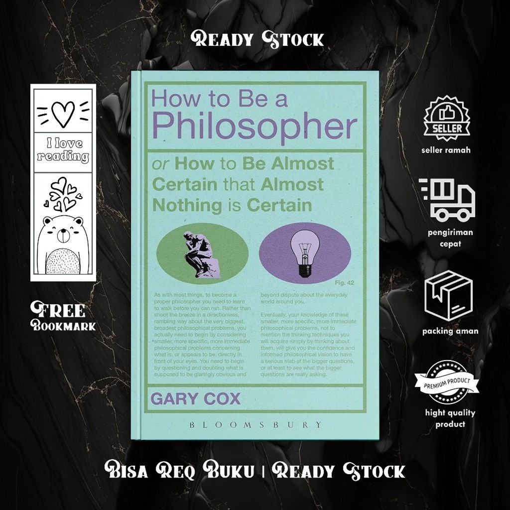 Jual How To Be A Philosopher: or How to Be Almost Certain that Almost ...