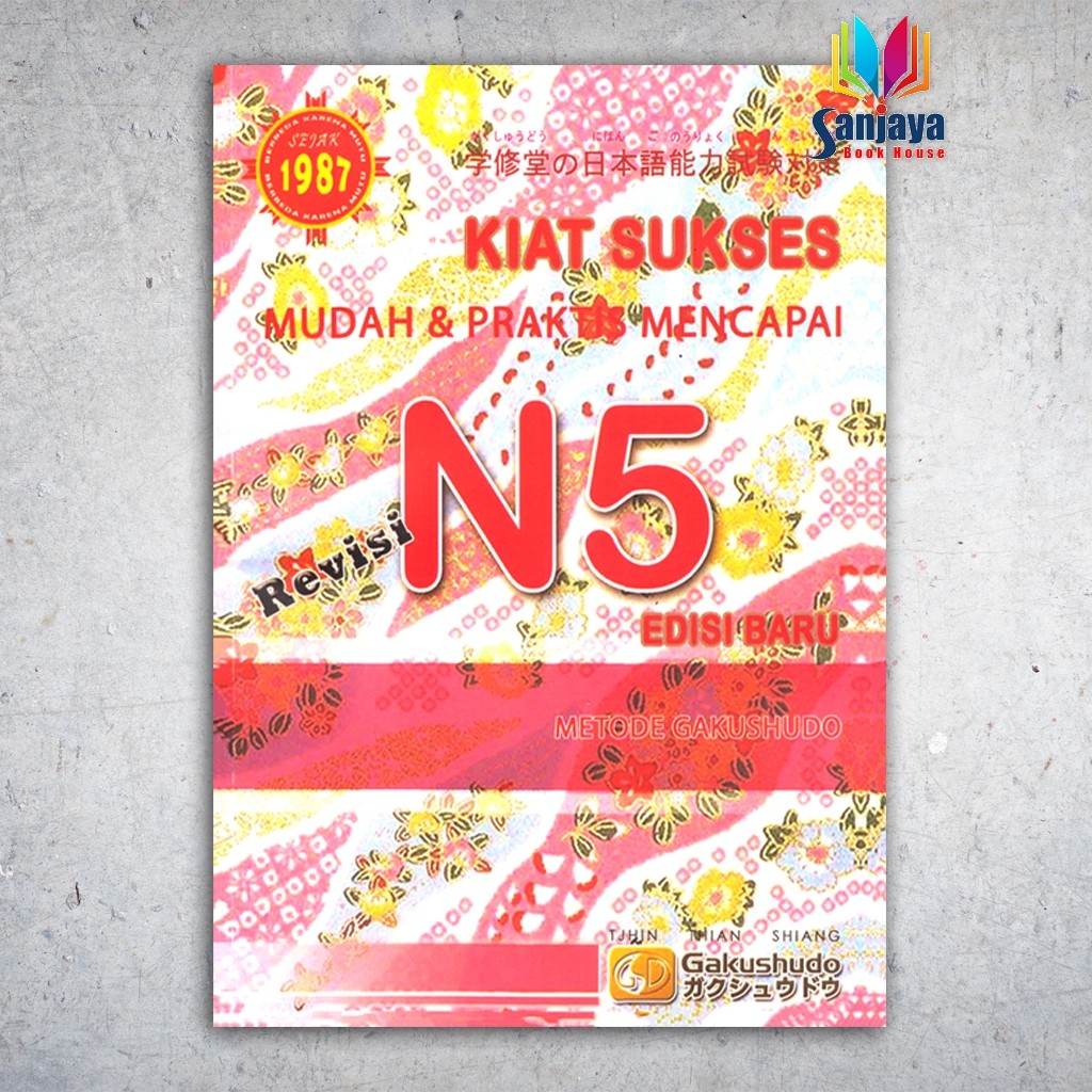 Jual Buku [ORI] Kiat Sukses Mudah dan Praktis Mencapai N5 Metode ...