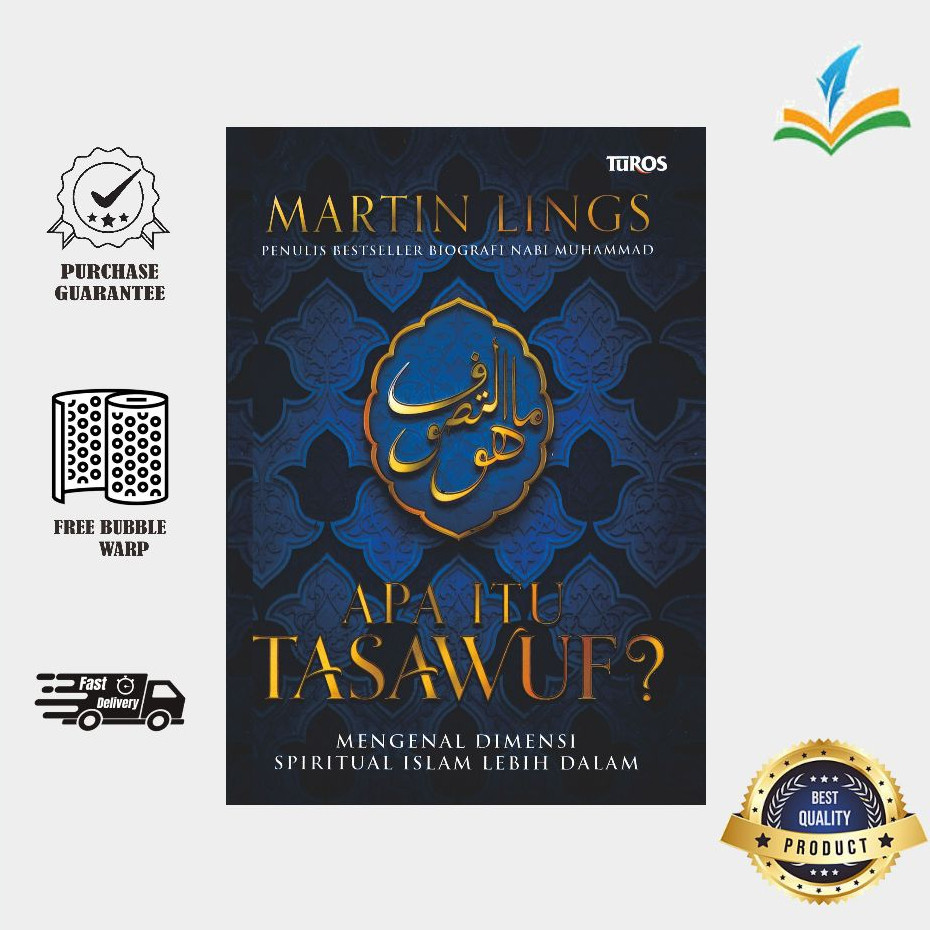 Jual Apa Itu Tasawuf Rujukan Intisari Ajaran Tasawuf - Martin Lings ...